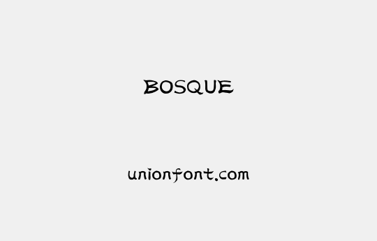 BOSQUE | 优字网