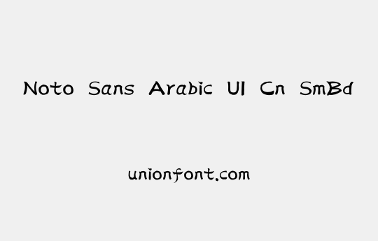 Noto Sans Arabic UI Cn SmBd | 优字网