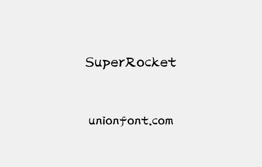 SuperRocket | 优字网