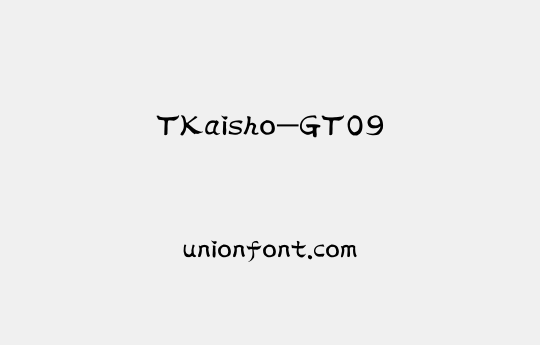 TKaisho-GT09 | 优字网